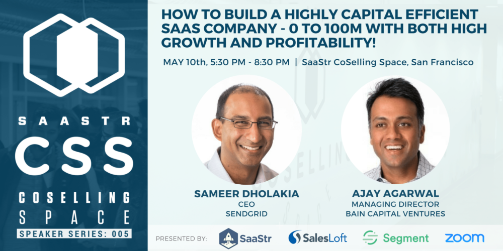 SaaStr CSS Meetup & Speaker Series #005 THIS WEDNESDAY! 5/10: Sameer ...