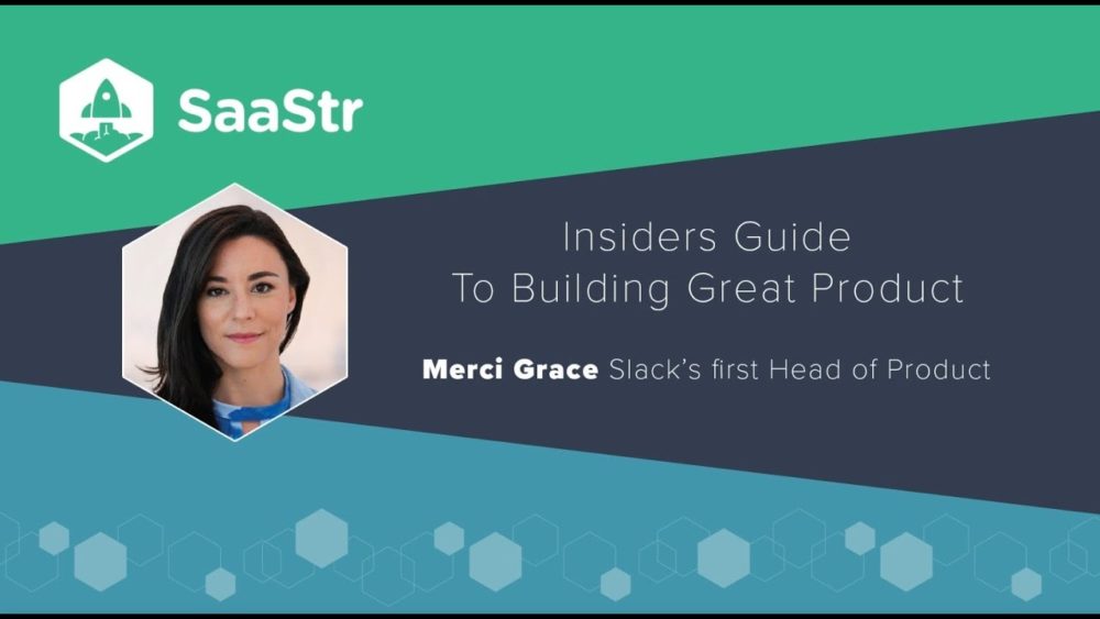 Insider's Guide To Building Great Product w/Merci Grace of Slack
