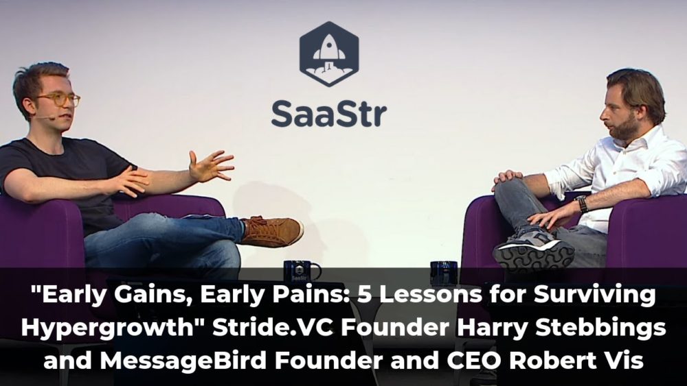 5 Lessons for Surviving Hypergrowth" Harry Stebbings and Robert Vis