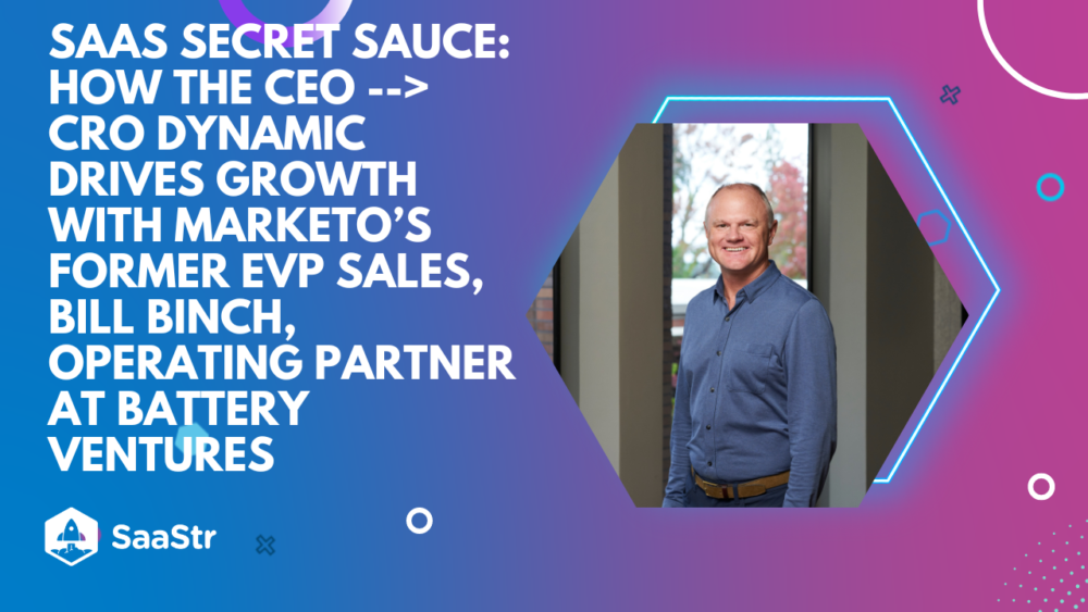 SaaS Secret Sauce: How the CEO ---> CRO Dynamic Drives Growth with ...