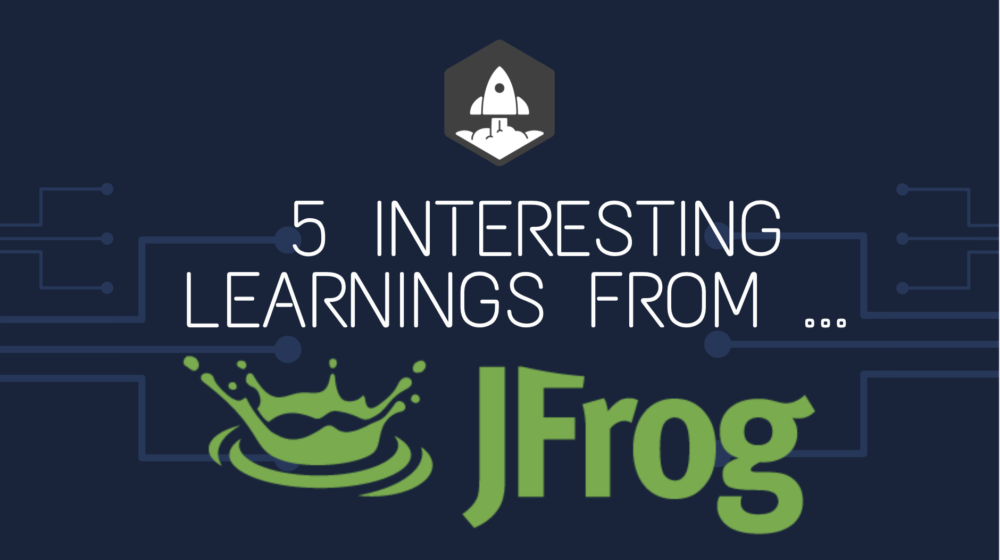 5 Interesting Learnings from JFrog at $270,000,000 in ARR | SaaStr