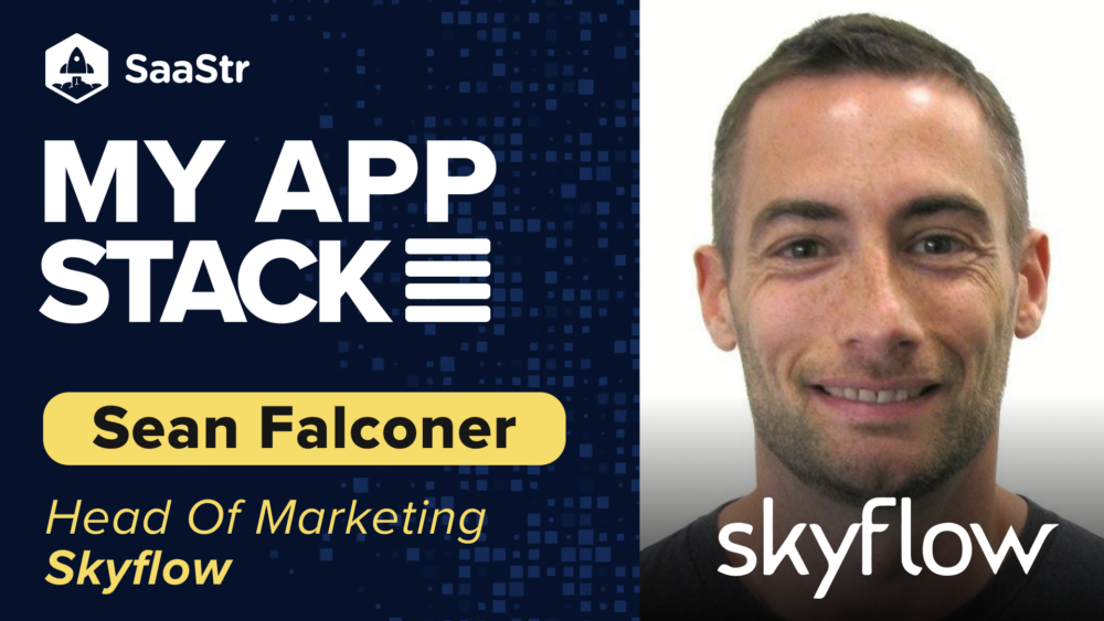 My App Stack: Sean Falconer, Head of Marketing of Skyflow | SaaStr