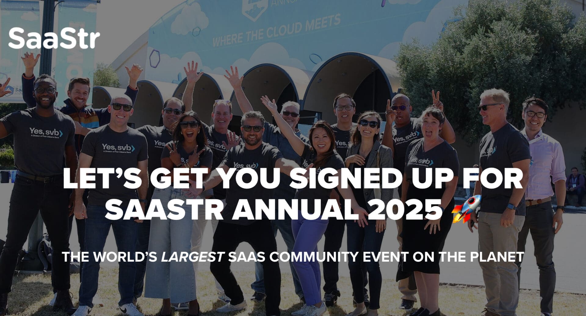Saastr Annual 2025 Tickets Will Never Be Cheaper Saastr